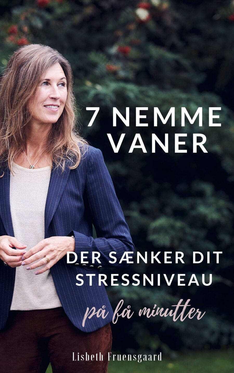 7 nemme vaner, download - Lisbeth Fruensgaard Coaching